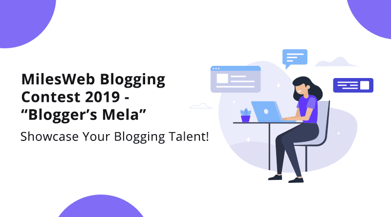 MilesWeb Blogging Contest 2019 - The Best Opportunity for Bloggers