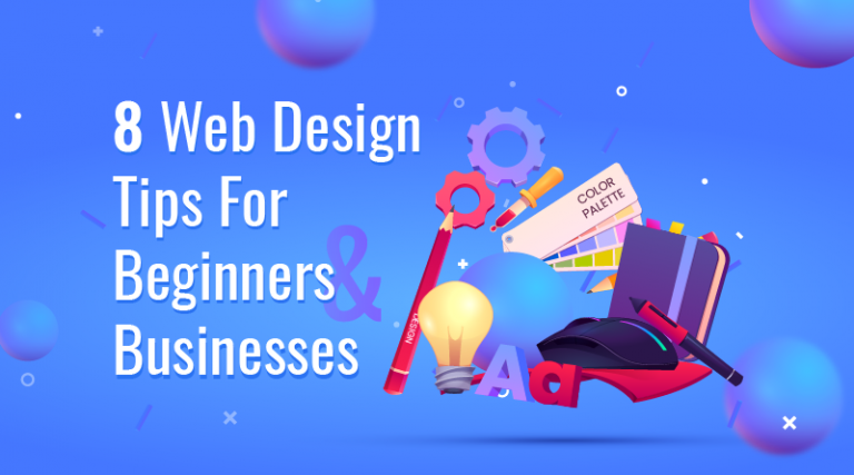 8 Web Design Tips For Beginners & Businesses | MilesWeb