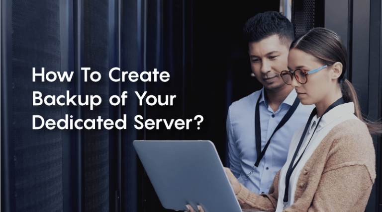How To Create Backup of Your Dedicated Server? - Web Hosting Blogs by MilesWeb | WordPress ...
