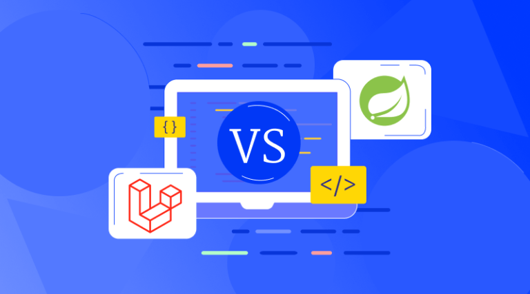 Laravel vs Spring Boot: Which is the Perfect Pick for Back-End Developers