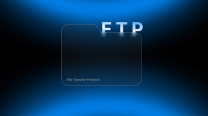 What is FTP: File Transfer Protocol Explained for Beginners
