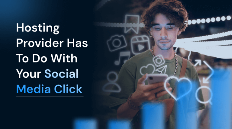 What Your Hosting Provider Has to Do with Your Social Media Click ...